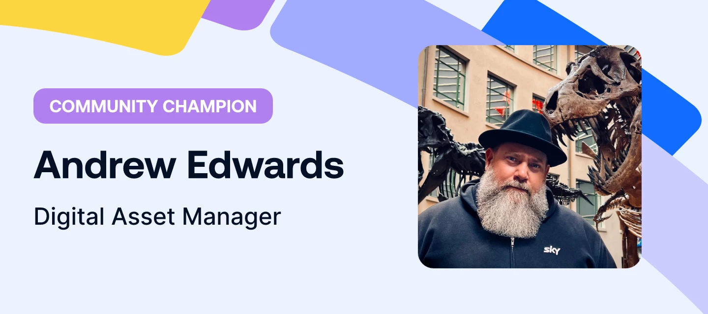 Click to meet @Andrew Edwards, our Champion of the month! | Community