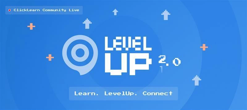 LevelUp 2.0 - Unlocking Underrated Features in ClickLearn | Clicklearn ...
