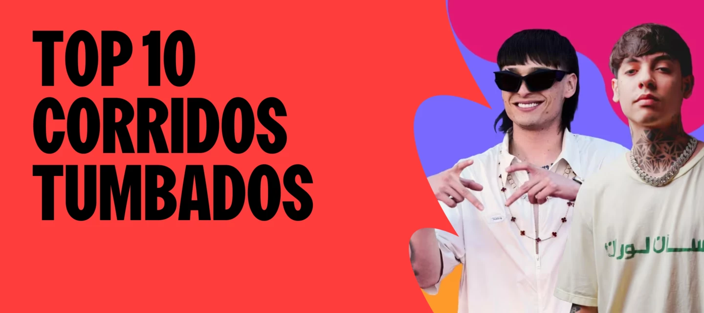 🤠 Top 10 Mejores Corridos Tumbados 🔥 🎧 | La Comunidad Deezer, uniendo a ...