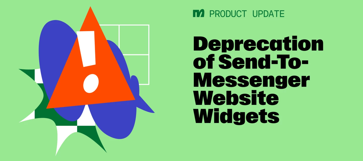 Deprecation of Send-To-Messenger Website Widgets | Manychat