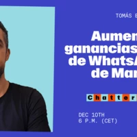Chatter Matters: Tomás Escobar - Aumente sus ganacias con la API de WhatsApp y la IA de Manychat ...