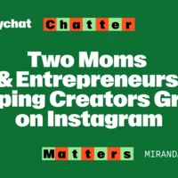 Chatter Matters: Miranda & Lexi - The Power Duo Helping Creators Grow on Social Media | Manychat