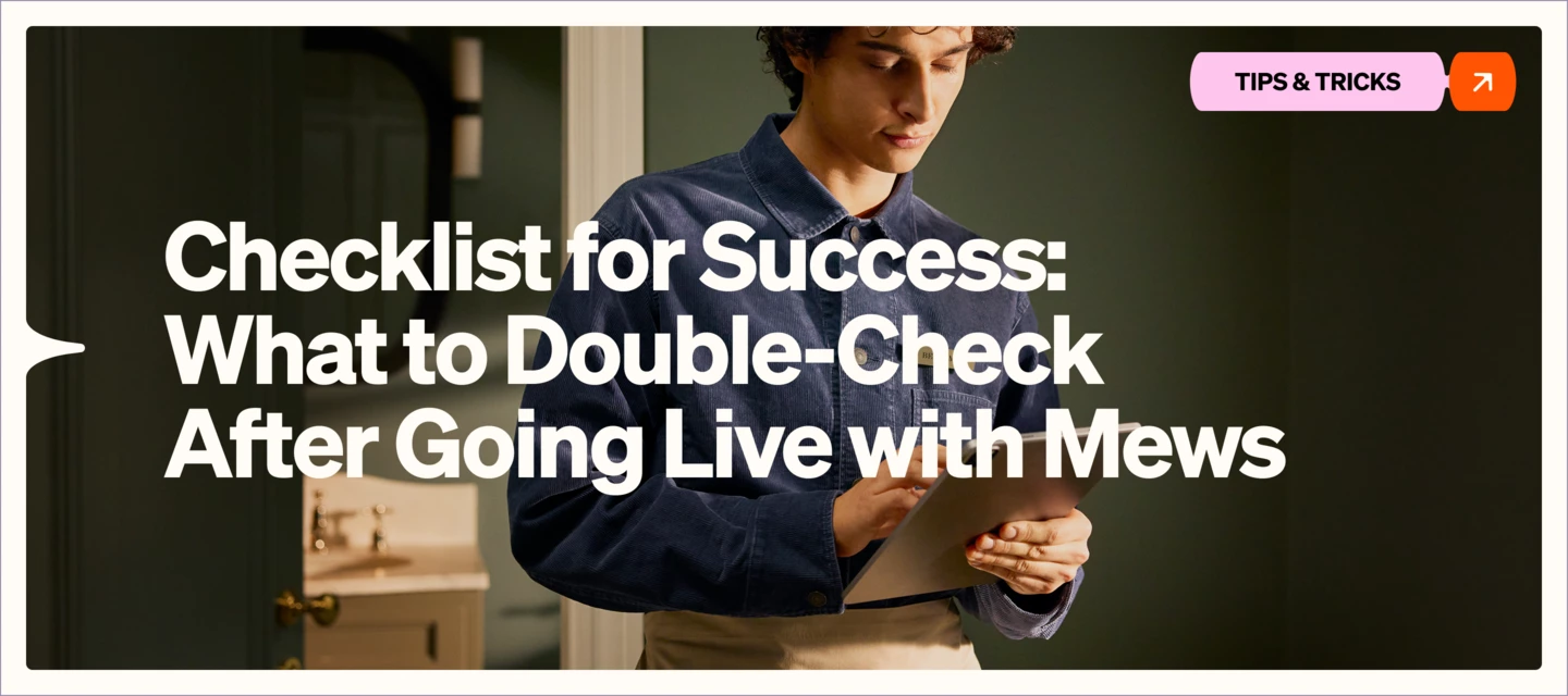 Checklist for Success: What to Double-Check After Going Live with Mews ...