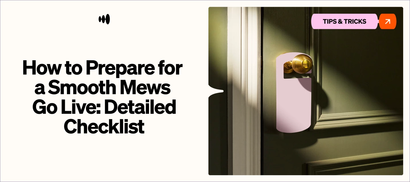 How to Prepare for a Smooth Mews Go Live: Detailed Checklist | Mews ...