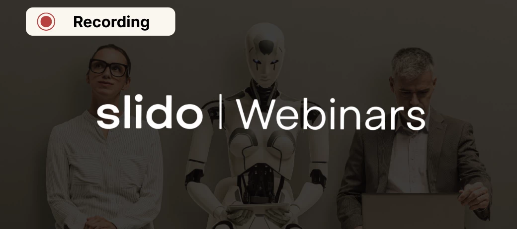 Human Leadership in the Age of AI: Slido’s recent Webinar on the Skills ...