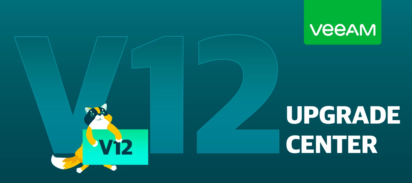 V12 Upgrade Center | Veeam Community Resource Hub
